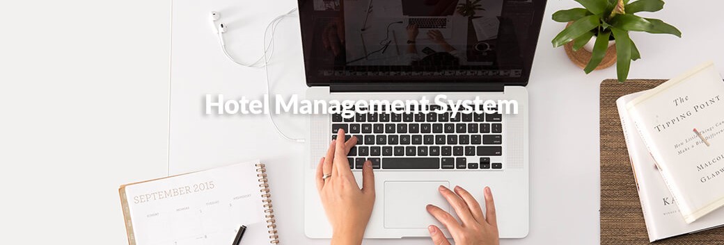 Hotel Management Systems – Business Optimization Technologies